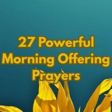 27 Powerful Morning Offering Prayers