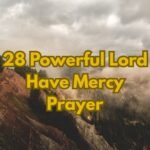 28 Powerful Lord Have Mercy Prayer