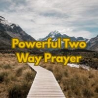 25 Powerful Two Way Prayer